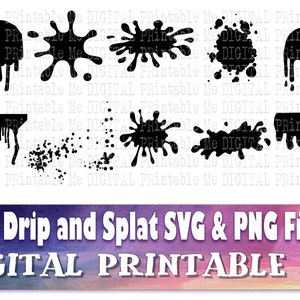 Drips Silhouette, Paint Splatter SVG Bundle, Splat PNG, Clip Art Pack ...