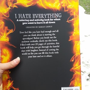 I HATE EVERYTHING: A Coloring and Activity Book for When You Want to ...