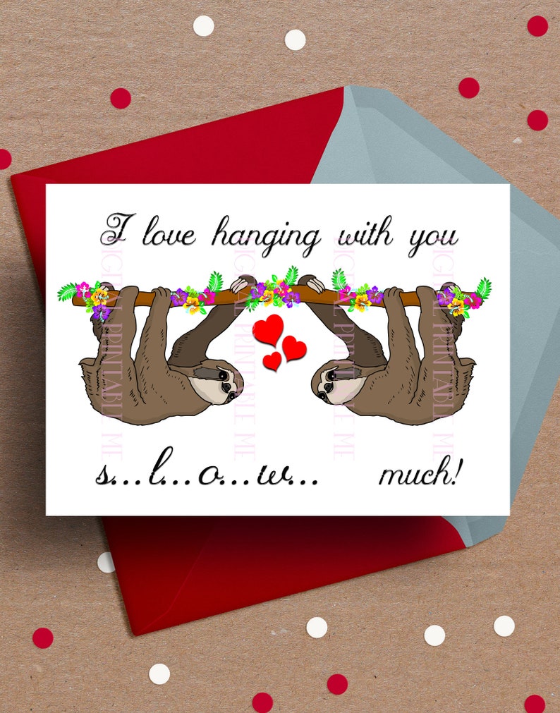 Printable Sloth Card, Valentine's Day Card, Sloth Anniversary Card ...