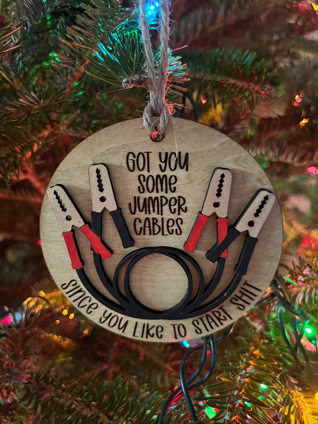 Funny Jumper Cable Ornament - "got You Some Jumper Cables Since You ...