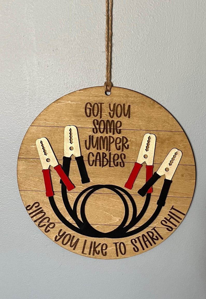 Funny Wooden Jumper Cables Sign – Laser Cut & Engraved Gift – Sarcastic ...