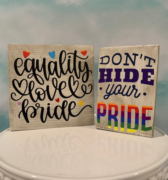 Pride~Tiered Tray Decor~Small Wood Sign~Don't hide your pride~Wood sign ...