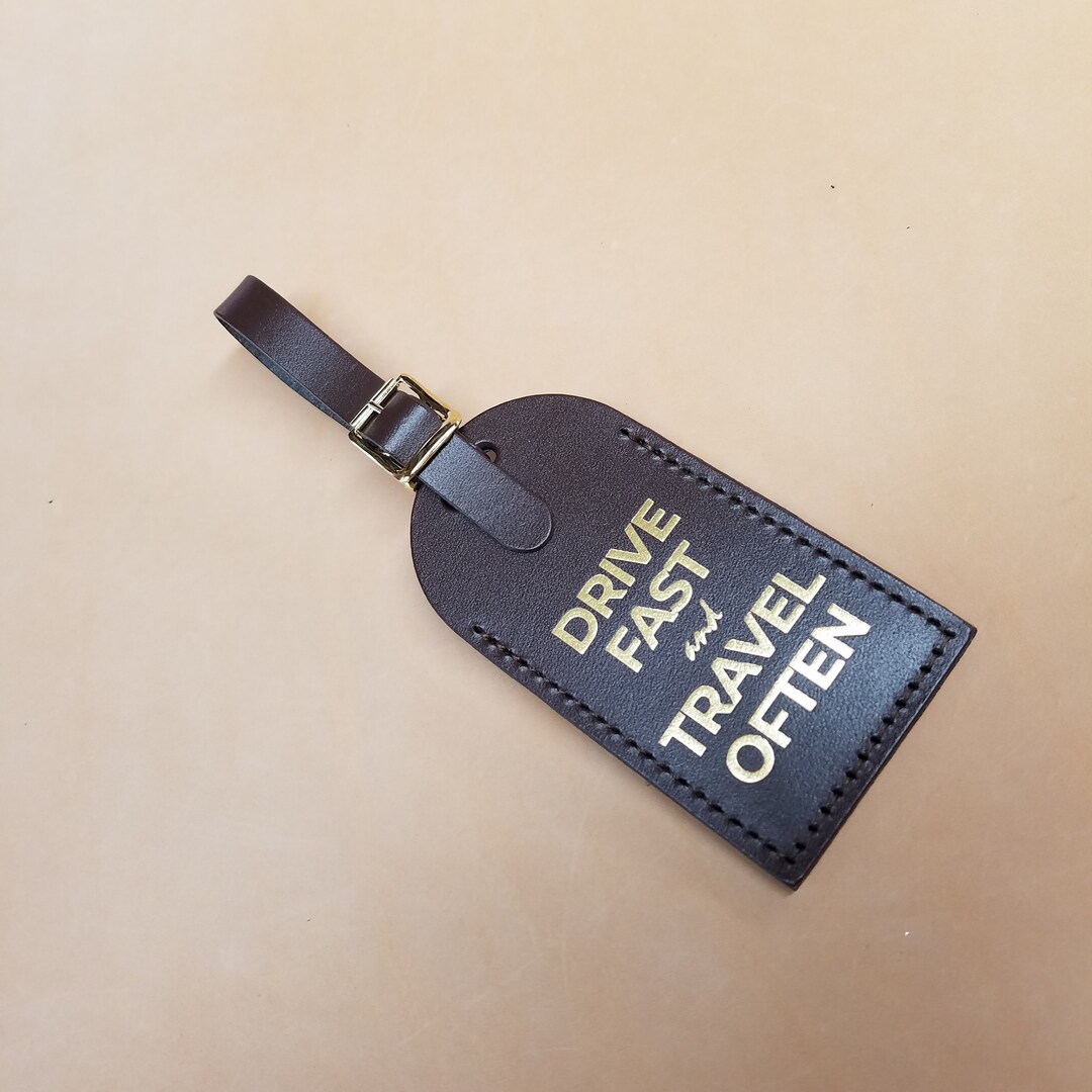 Drive Fast Travel Often Luggage Tag: Travel Gift @currysleather Made in ...