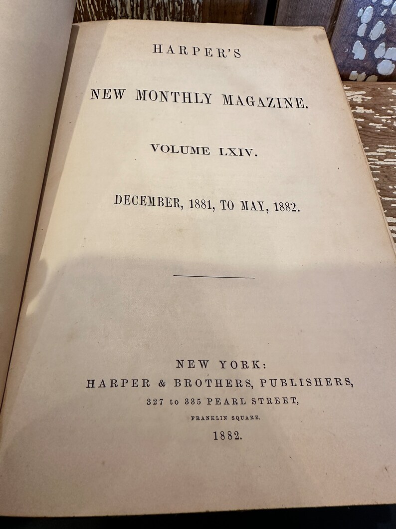Antique Harper's New Monthly Magazine Book,dec 1881 to May 1882 ...