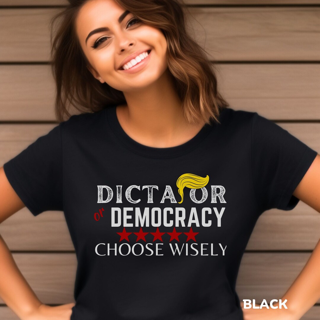 Dictator Vs Democracy Graphic Tee Political Activist Shirt, Human ...