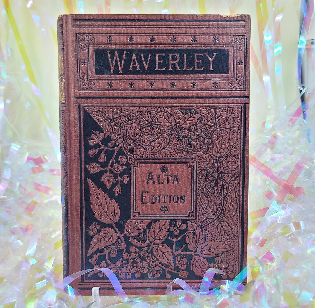 Antique Book Waverley, or the Sixty Years Since Sir Walter Scott Alta ...