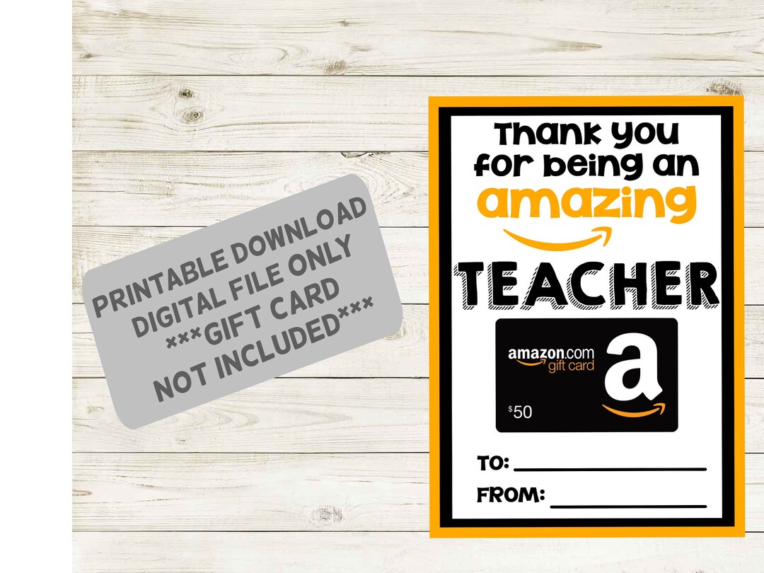 DIGITAL DOWNLOAD** PRINTABLE Teacher Appreciation Amazon Gift Card ...