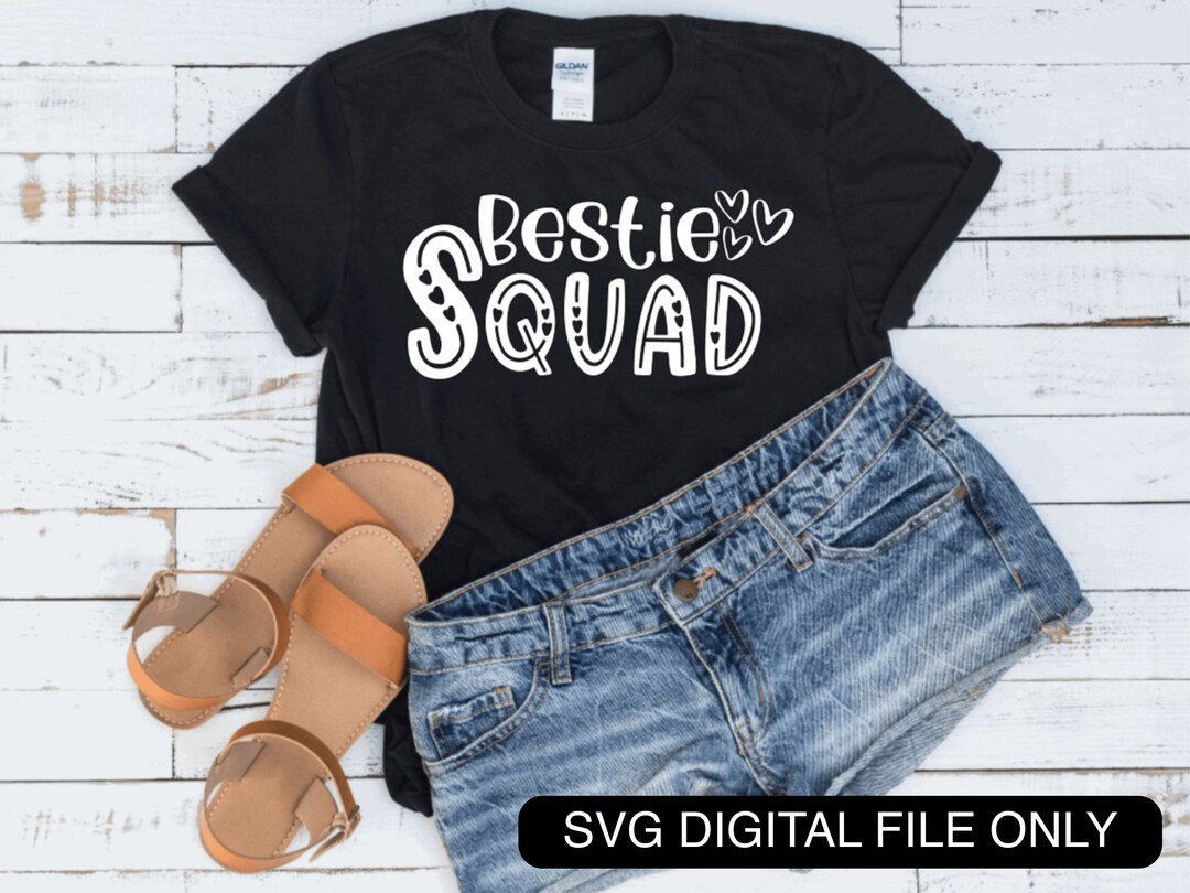 DIGITAL DOWNLOAD** Besties Bestie Squad Crew Best Friend Shirt Tshirt ...
