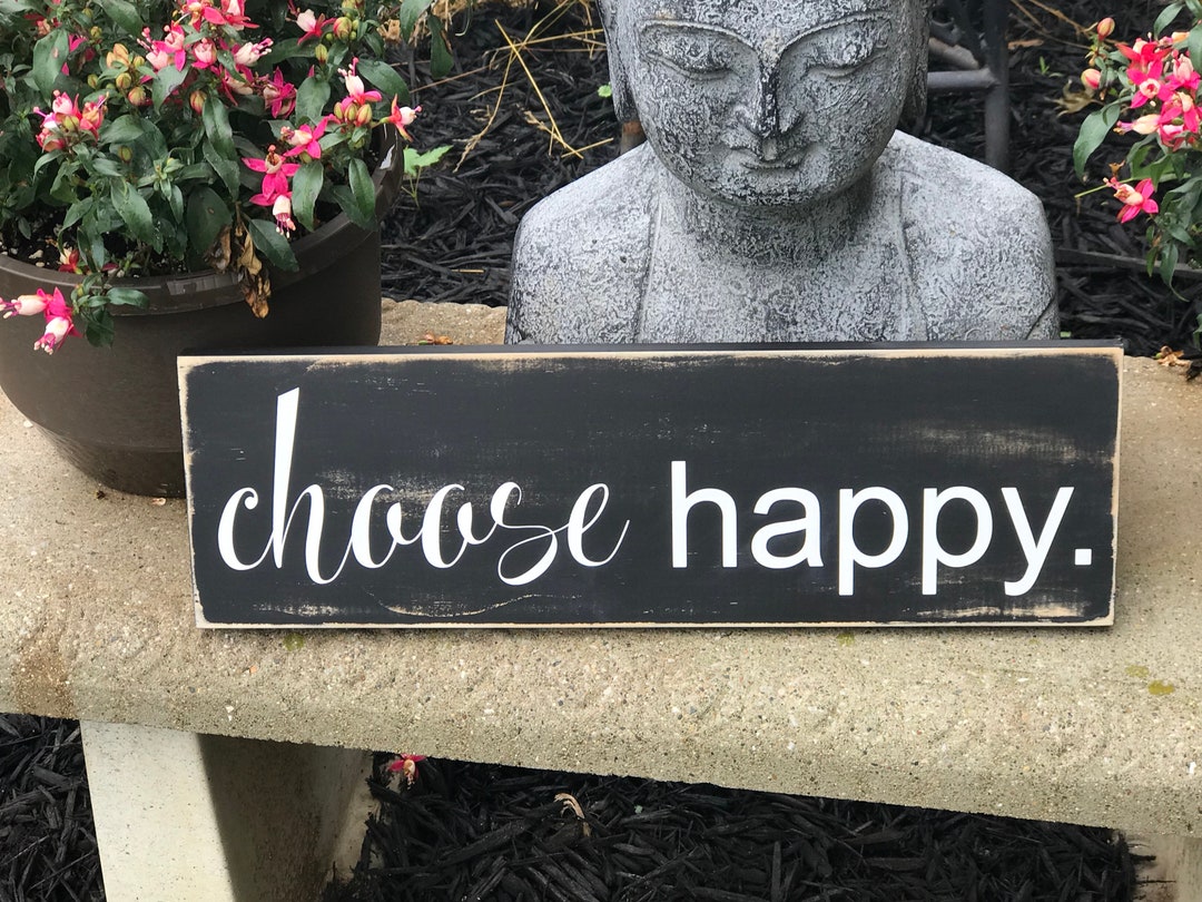 Choose Happy, Choose Happy Sign, Choose Happy Wood Sign, Positive Quote ...