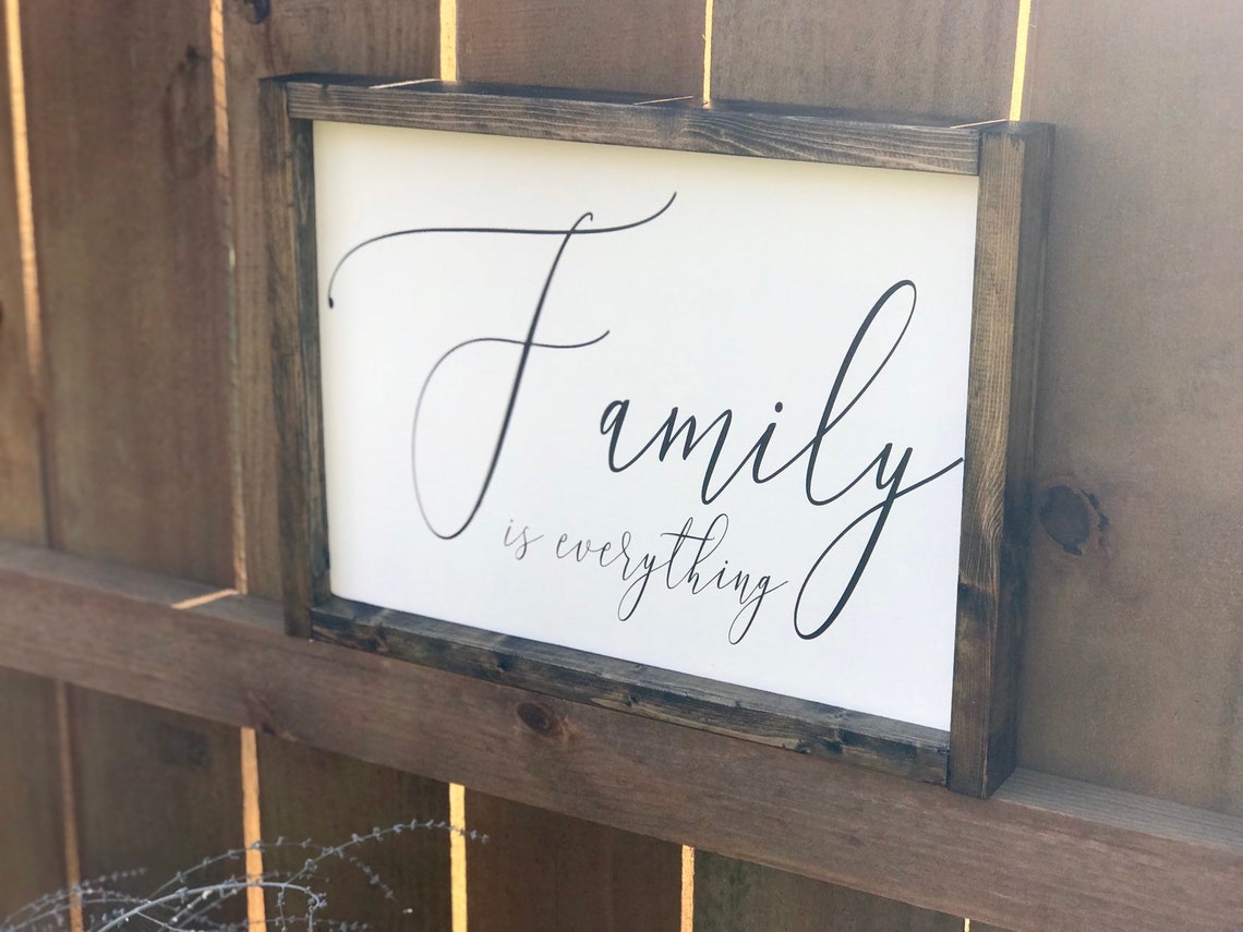 Family is Everything, Family is Everything Sign, Family Sign, Family ...