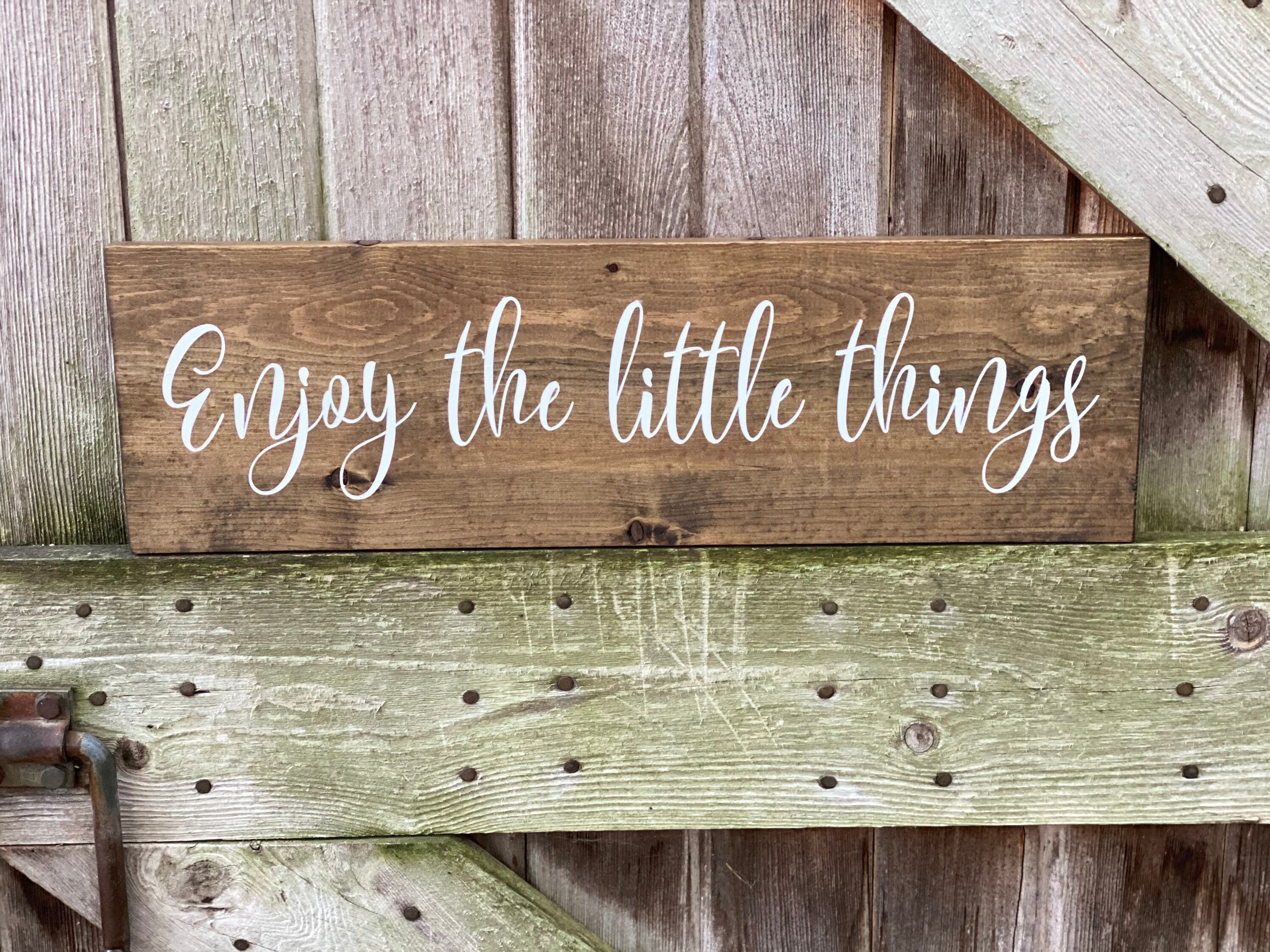 Enjoy the Little Things Sign Enjoy the Little Things Enjoy - Etsy