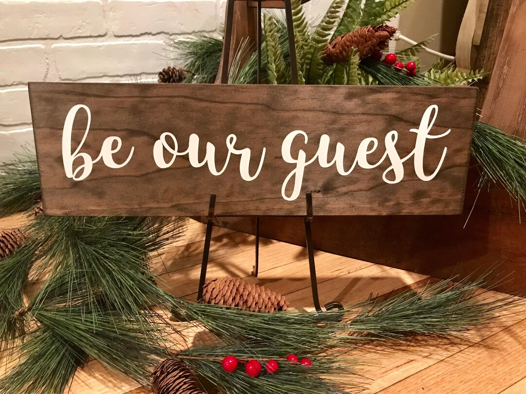 Be Our Guest Sign, Be Our Guest, Be Our Guest Wood Sign, Be Our Guest ...