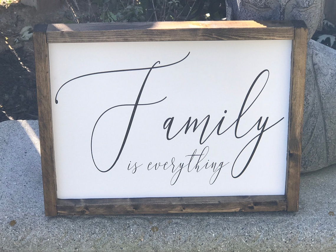 Family is Everything, Family is Everything Sign, Family Sign, Family ...