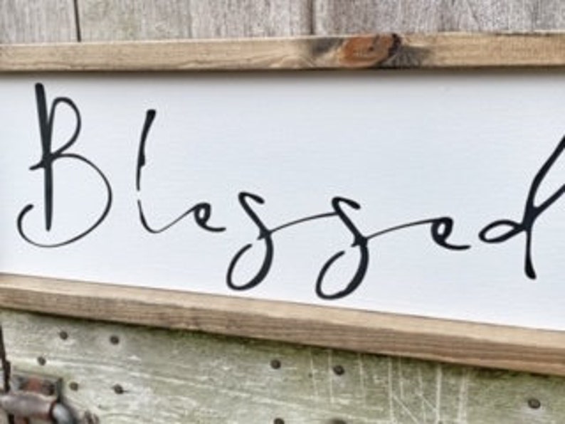 Blessed, Blessed Sign, Blessed Wood Sign, Framed Blessed Sign, Blessed ...