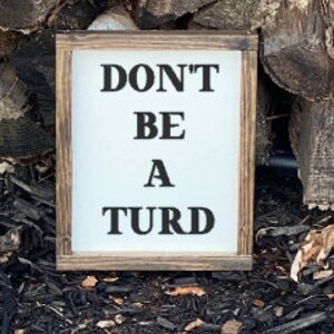 Funny Bathroom Sign, Funny Bathroom Decor, Funny Bathroom Art, Don't Be ...