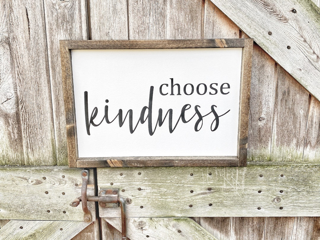 Choose Kindness, Choose Kindness Sign, Kindness, Kindness Decor, Wood ...