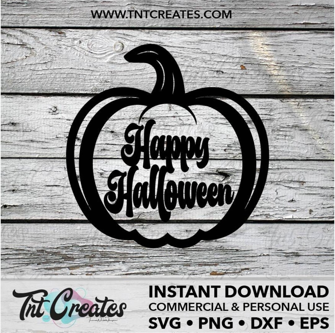Happy Halloween Pumpkin SVG: Cricut, Silhouette, Lasers (digital ...