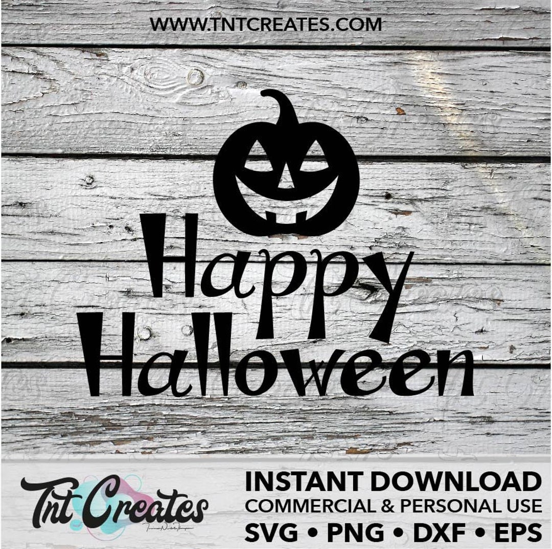 Happy Halloween Pumpkin SVG: Cricut, Silhouette, Lasers (digital ...