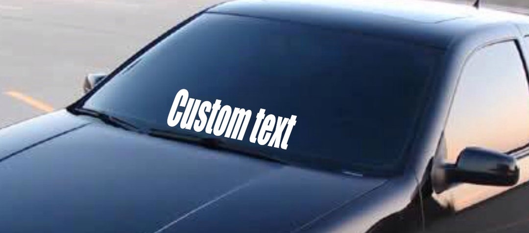 17" X 7" Custom Words Text Vertical Windshield Banner Car Sticker Vinyl ...