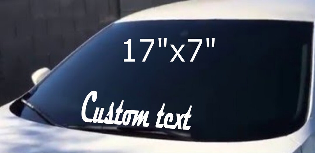 17" X 7" Custom Words Text Vertical Windshield Banner Car Sticker Vinyl ...