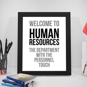 Human Resource Quotes, Welcome to Human Resources, Office Motivation - Etsy