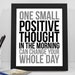 One Small Positive Thought Positive Thought Quotes, Positive ...