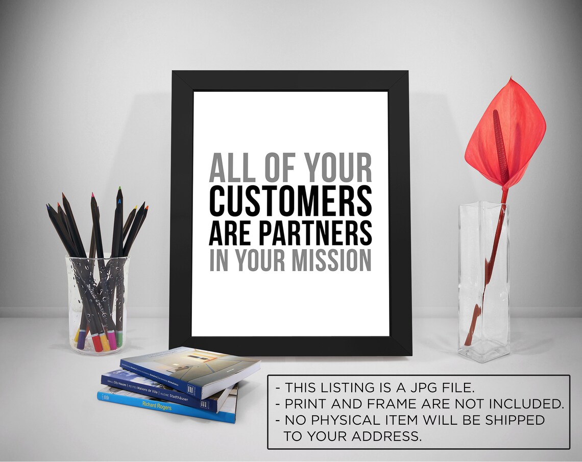 All of Your Customers Are Partners in Your Mission, Customer Service ...