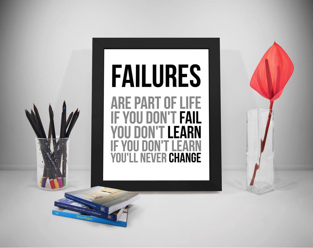 Failure Are Part of Life, Failure Quotes, Fail Quote, Failure Print ...