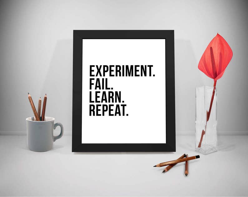 Experiment Fail Learn Repeat Printable Quotes, Fail Sayings, Learn ...