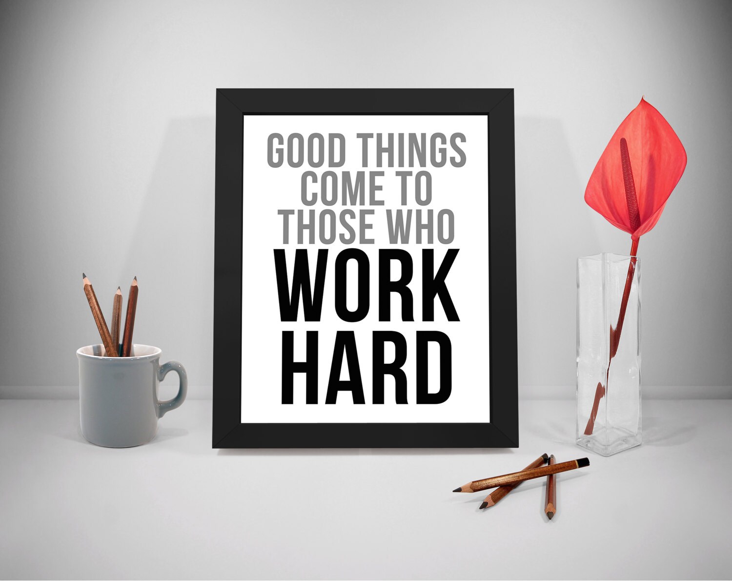 Good Things Come To Those Who Work Hard Work Hard Printable | Etsy