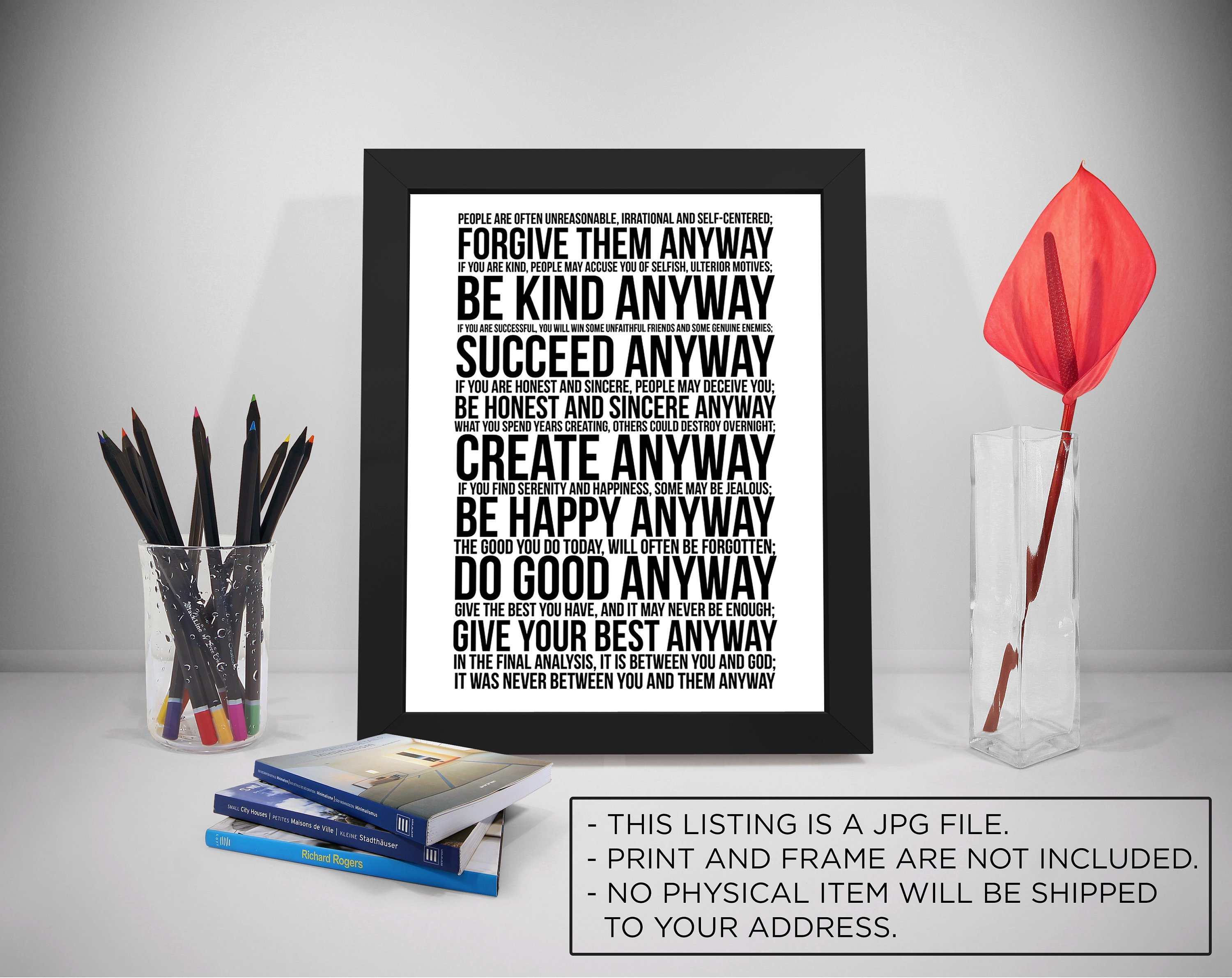 Mother Teresa Quote, Mother Teresa Do It Anyway, Mother Teresa Anyway ...