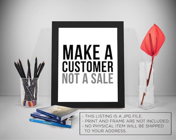 Make A Customer Not A Sale Quotes Customer Service Quotes | Etsy
