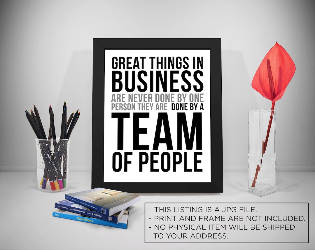 Great Things in Business, Team Work Quote Printable, Office Motivation ...