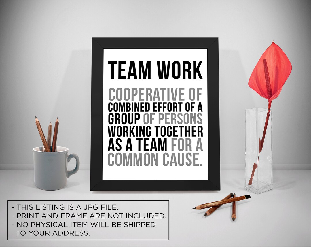 Team Work Printable Quotes, Office Gifts, Effort Print Art, Business ...