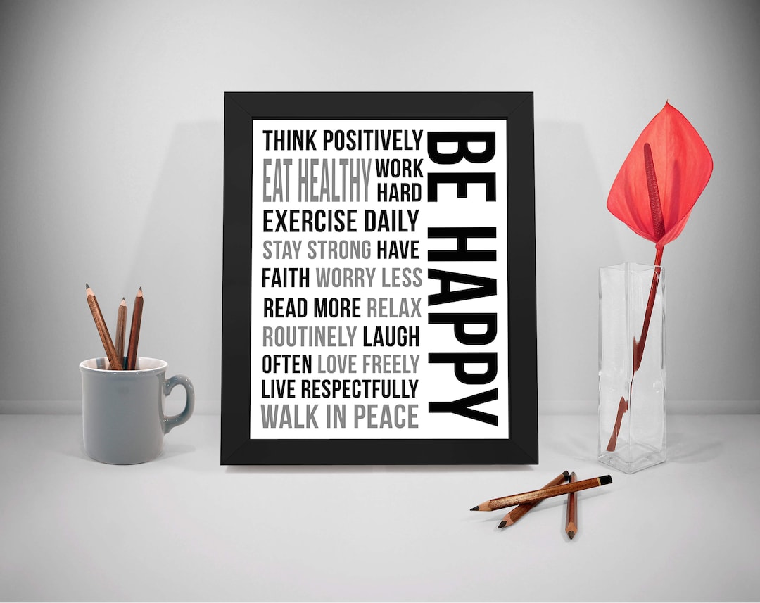 Be Happy Quote, Be Happy Sign, Happiness Quote, Eat Healthy Quotes ...
