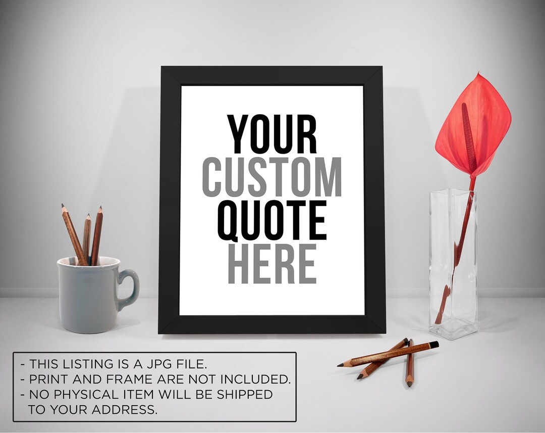 Custom Quotes, Your Custom Quotes, Inspirational Quotes, Motivational ...