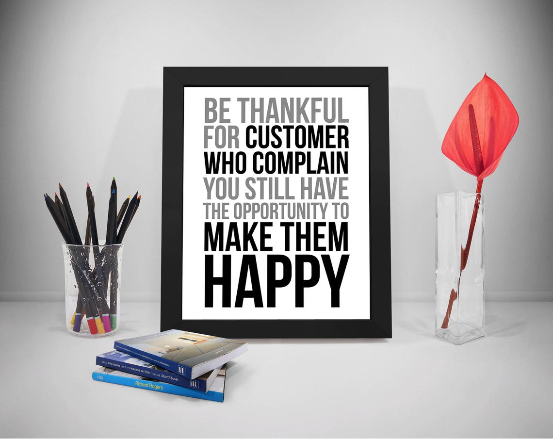 Be Thankful for Customer Who Complain, Customer Service, Complaint ...