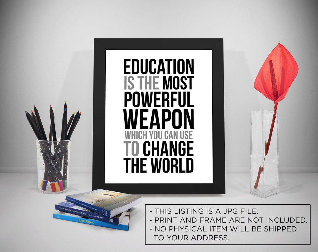 Education is the Most Powerful Weapon Quotes, Nelson Mandela Quote ...