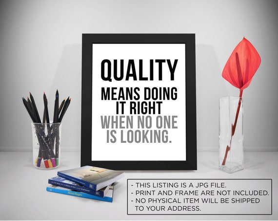 Quality Means Doing It Right Quality Quotes Quality Means | Etsy