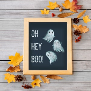 Oh Hey Boo Printable, Halloween Printable Wall Art, Cute Ghost ...