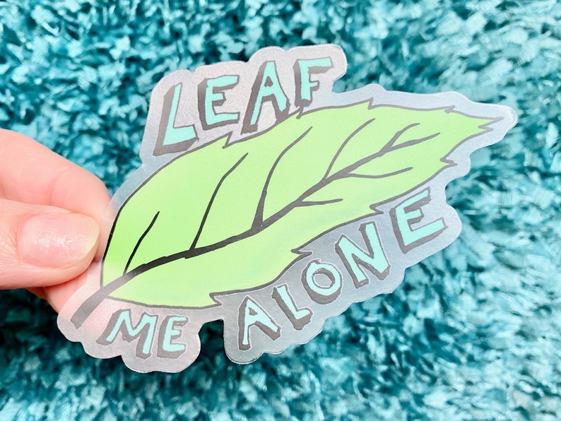 Botanical Leaf Sticker leaf Me Alone Quote - Etsy
