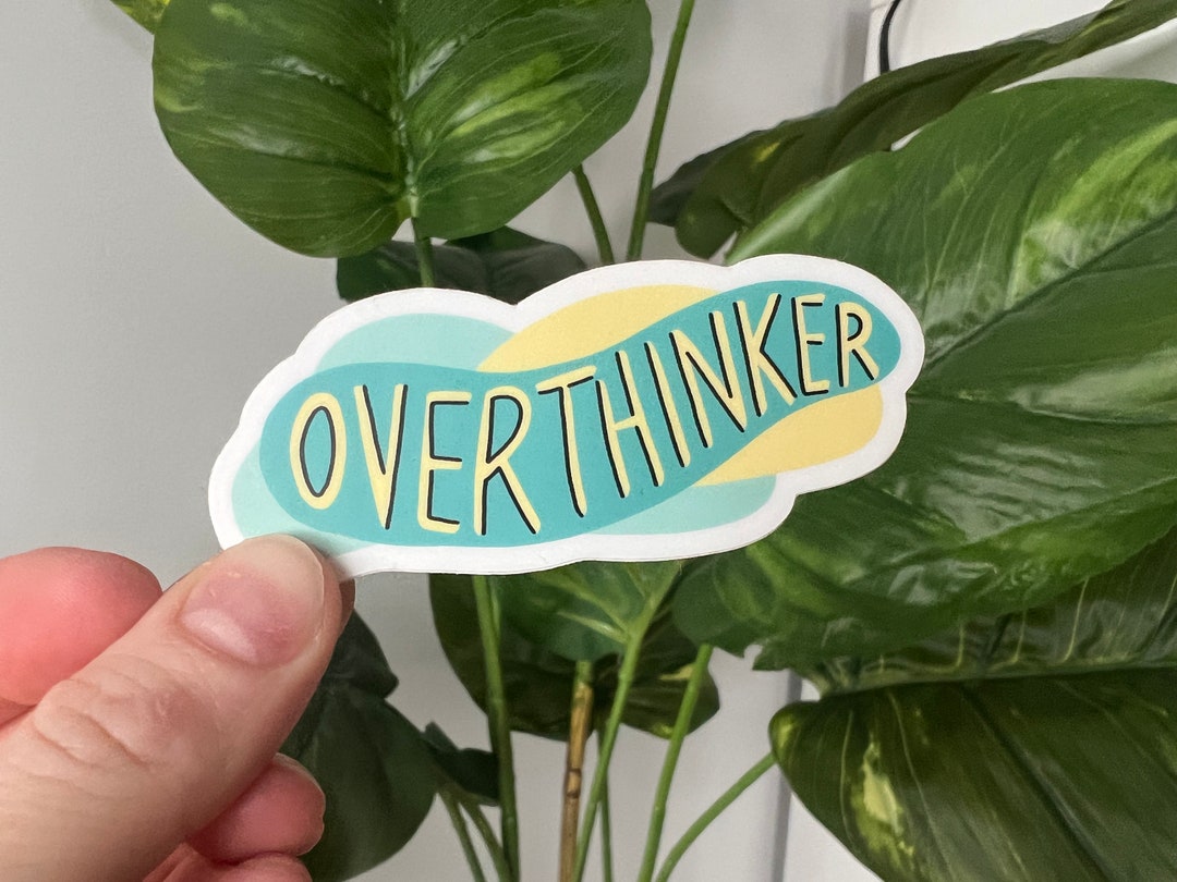 Over Thinker Sticker - Etsy
