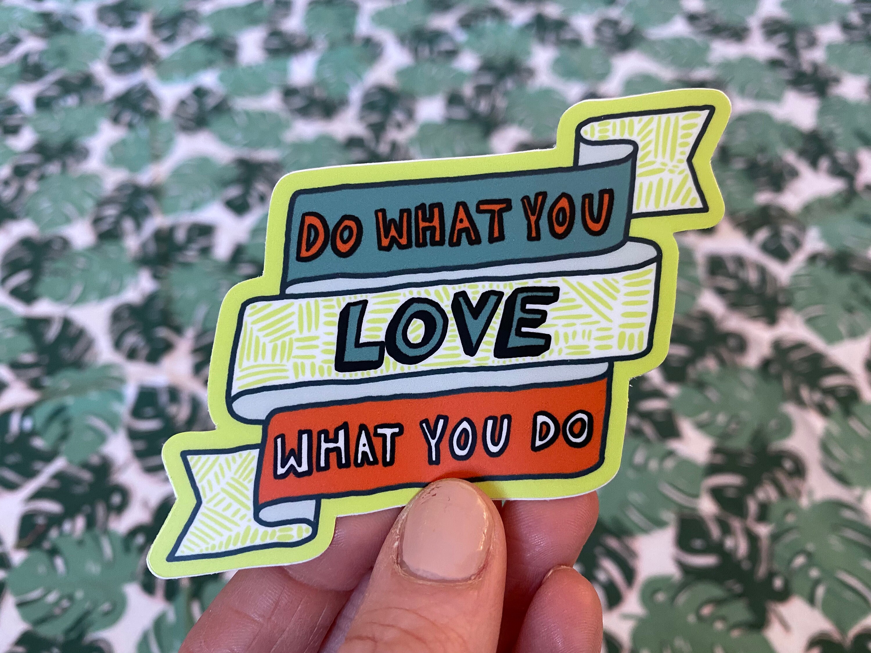 Positive Quote Sticker Do What You Love Sticker Love What - Etsy