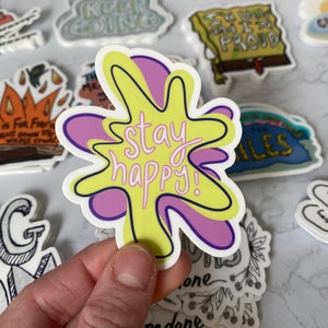Stay Happy Sticker Positivity Stickers Happy Stickers - Etsy