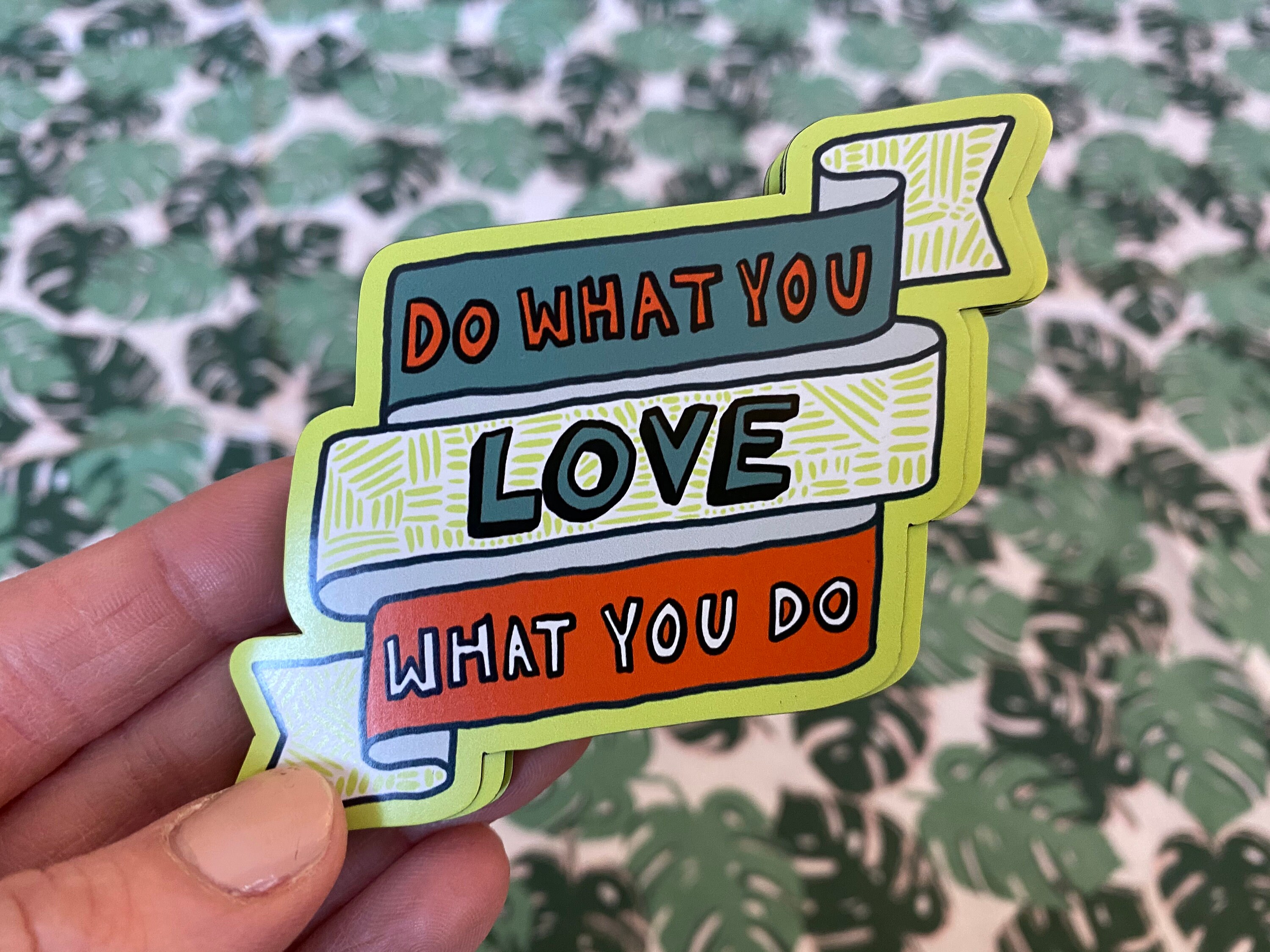 Positive Quote Sticker Do What You Love Sticker Love What - Etsy