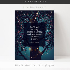 Dolly Parton Quote Print With GOLD Text - 'don't Get so Busy Making a ...