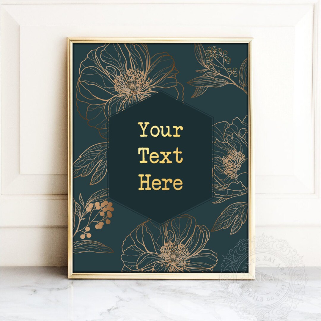 Custom Quote Print Custom Gold Foil Print Custom Word Art Botanical ...