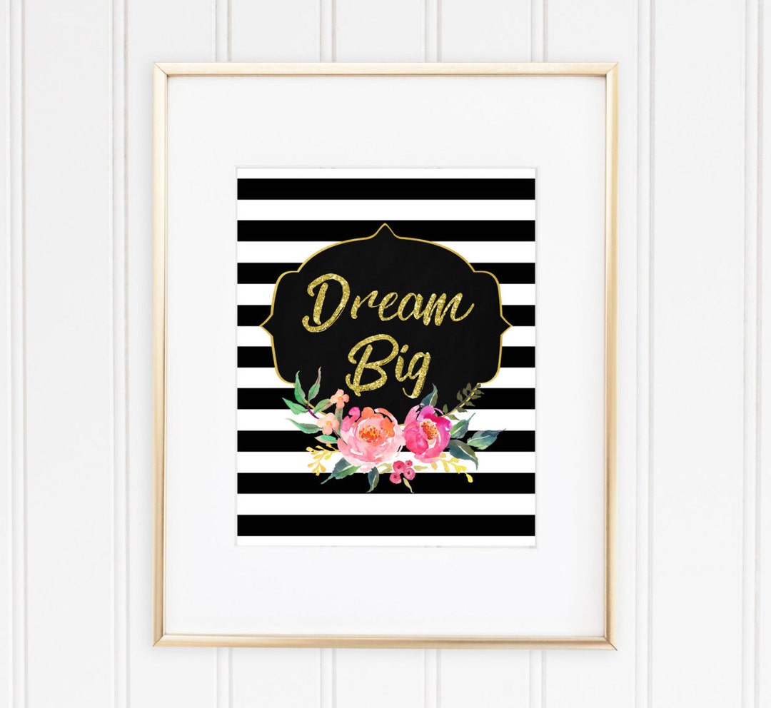 Dream Big Wall Art, Printable Dream Big, Quote Wall Decor, Kate Spade ...