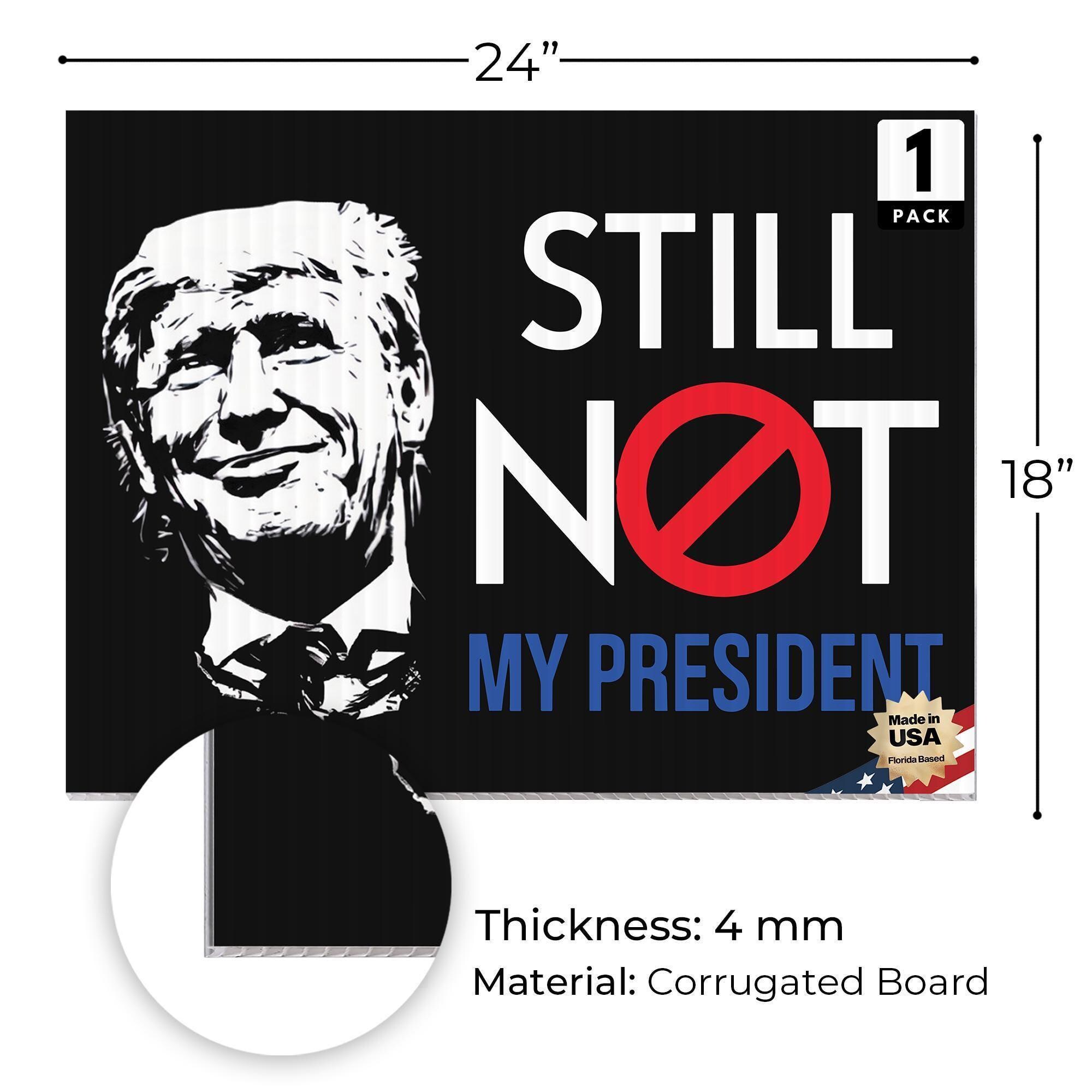 Anti-trump Yard Sign 'still Not My President', Double Sided Political ...