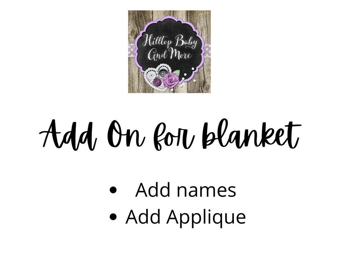 Adding Additional Names to Your Blanket - Etsy
